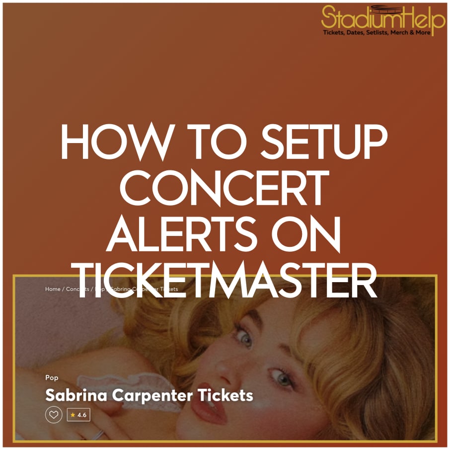 Stadium Help: Presale Codes, Concert Setlists & Cheap Tickets